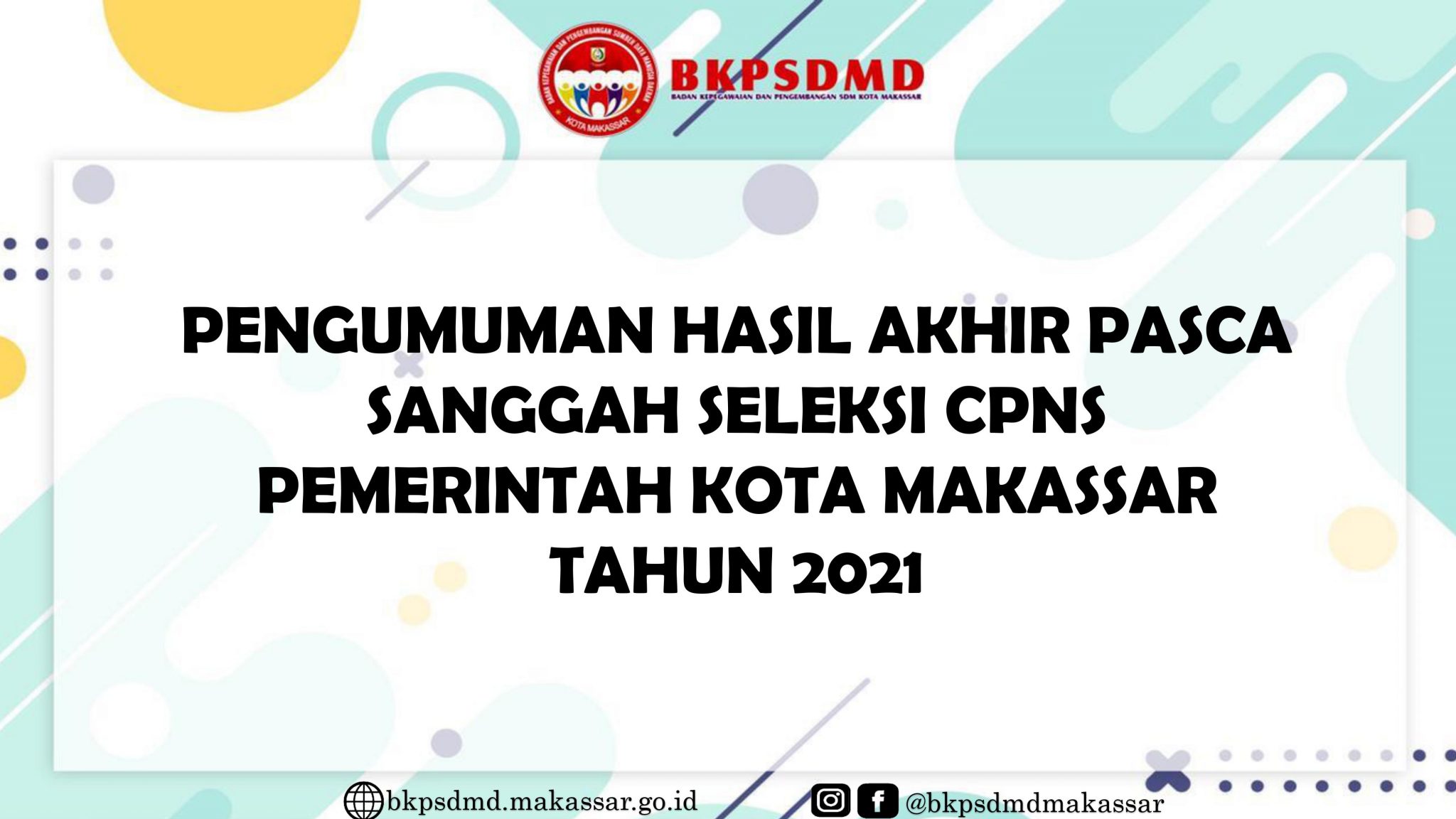 Penyesuaian Jadwal Seleksi CPNS Tahun Anggaran 2024 – BKPSDMD KOTA MAKASSAR Penyesuaian Jadwal Seleksi CPNS Tahun Anggaran 2024 – BKPSDMD KOTA MAKASSAR