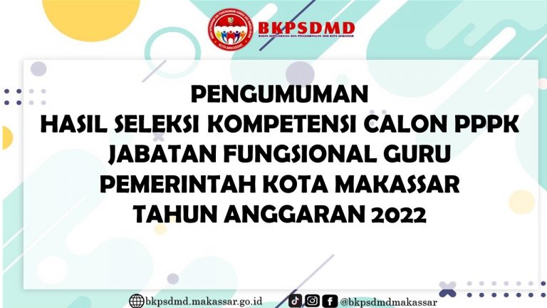 Pengumuman Seleksi Calon Pegawai Pemerintah Dengan Perjanjian Kerja (PPPK) Lingkup Pemerintah ...